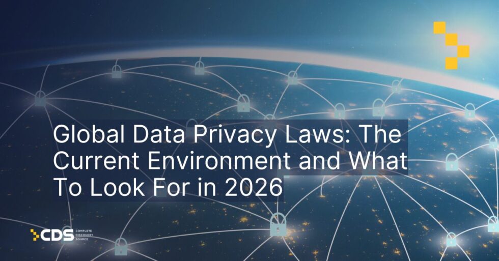 Global Data Privacy Laws: The Current Environment and What To Look For ...